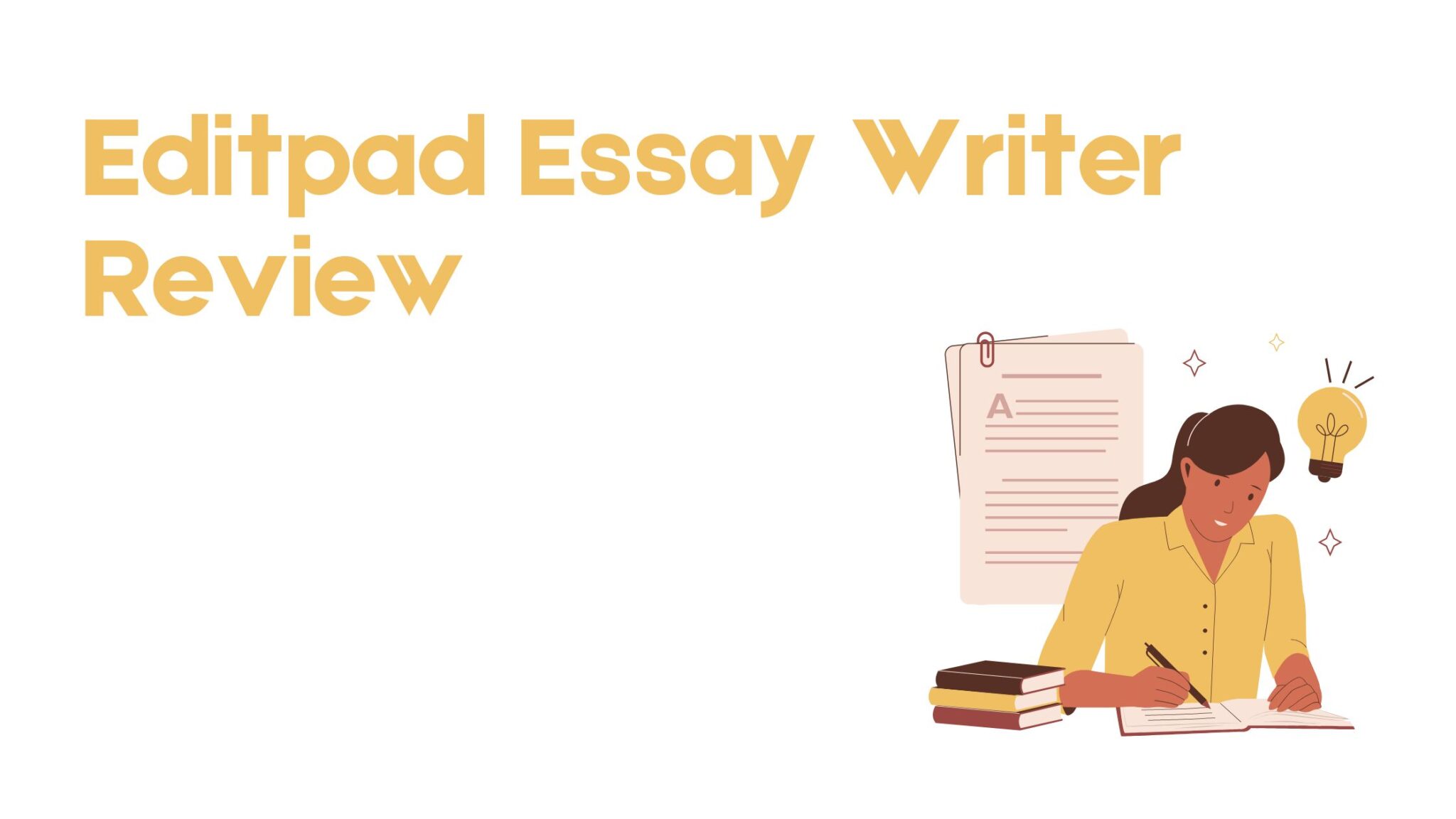 Editpad Essay Writer Review: Features, Pros, and Cons